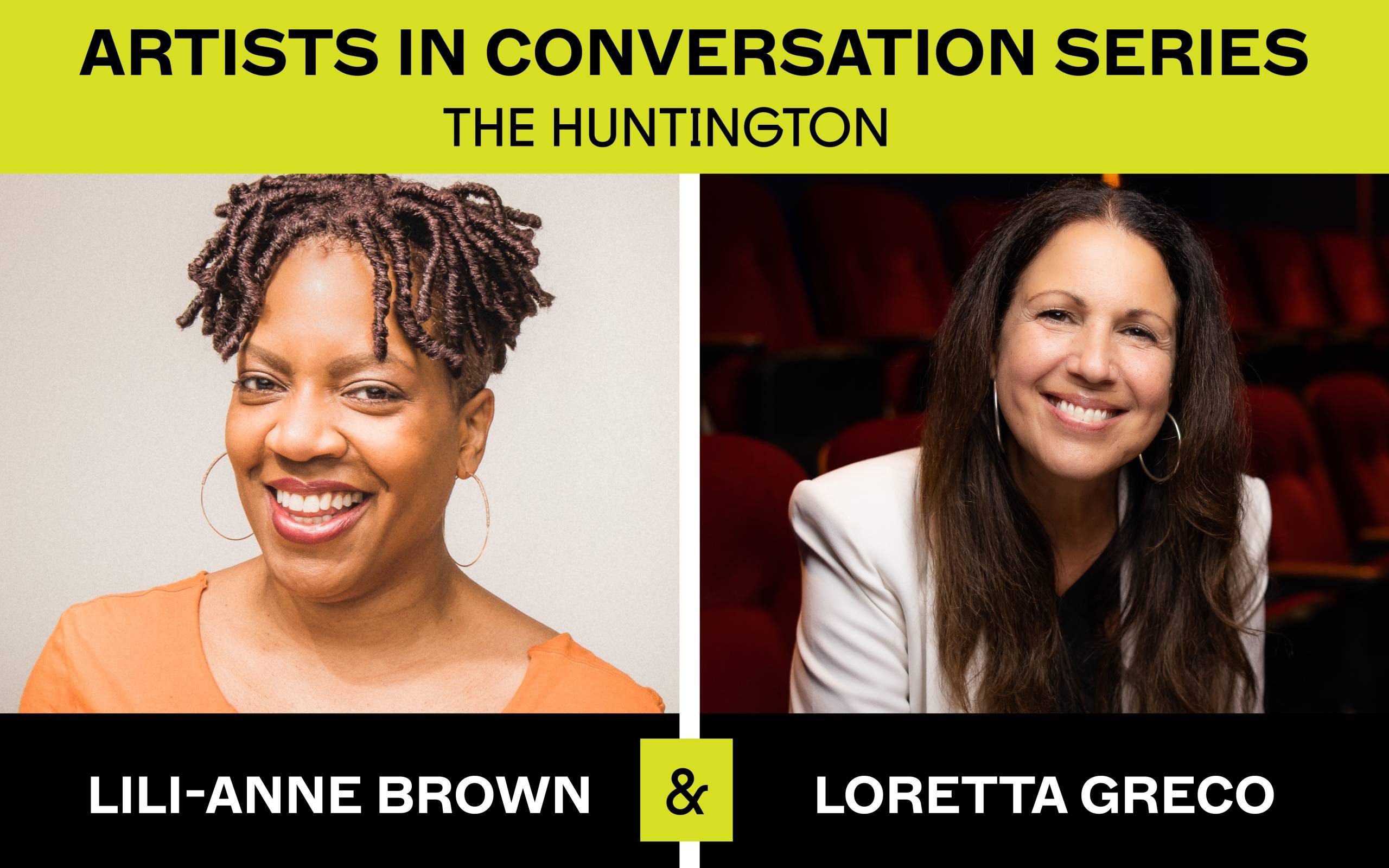 Artists in Conversation: Lili-Anne Brown and Loretta Greco | Huntington ...